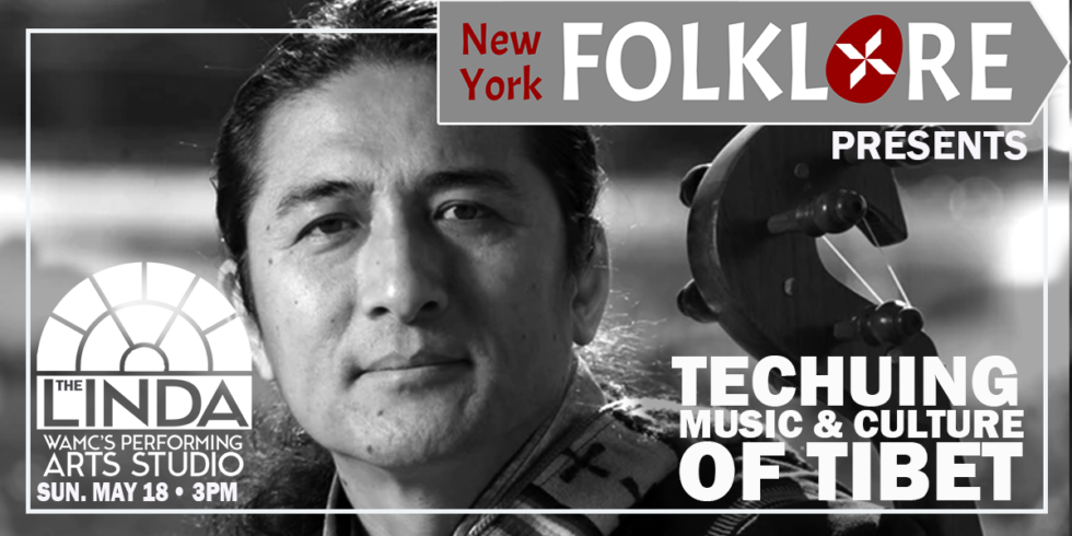 NY Folklore presents Techung and Ensemble: The Music and Culture of ...